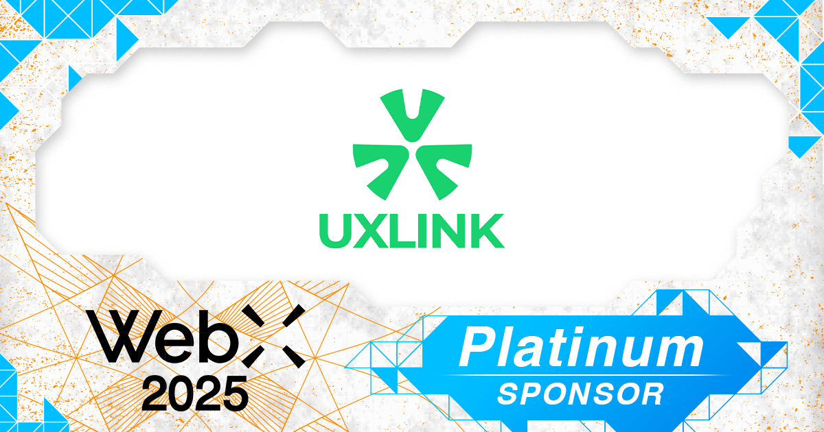 UXLINK(HAPPY FAIR PTE LTD)、グローバルweb3カンファレンス「WebX」のプラチナスポンサーに決定