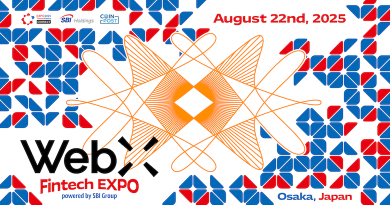 大阪府、SBIホールディングス株式会社・株式会社CoinPostが企画するFinTechイベント「WebX FinTech EXPO」の後援に決定